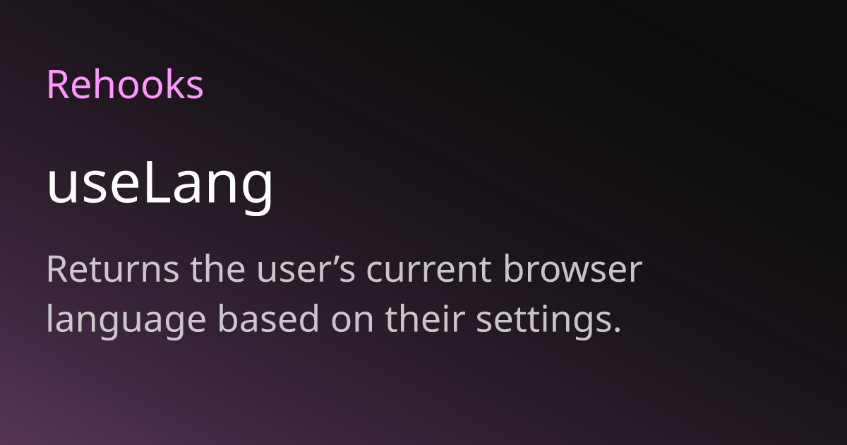 useLang | Rehooks